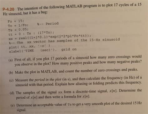 Solved P 420 The Intention Of The Following Matlab Program