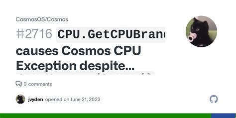 `cpu Getcpubrandstring ` Causes Cosmos Cpu Exception Despite `cpu Canreadcpuid ` Being A Non