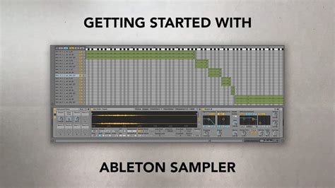 Getting Started With Ableton Sampler Free Ableton Sampler Instrument
