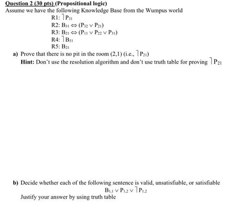 Solved Question 2 30 Pts Propositional Logic Assume We