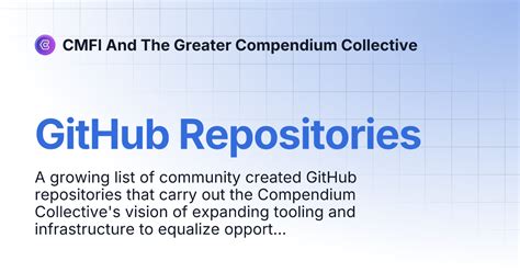 Github Repositories Cmfi And The Greater Compendium Collective