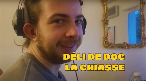 Déli De Doc La Chiasse Youtube