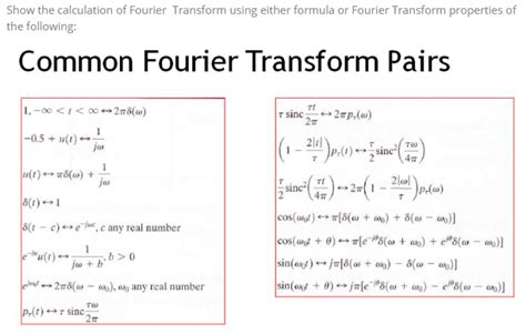 Solved Show The Calculation Of Fourier Transform Using