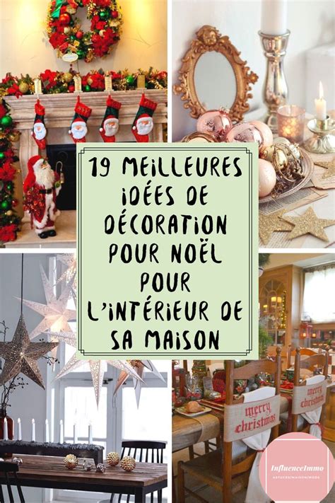 19 Brillantes Idées De Décoration Intérieures Pour Noël Decoration De Noel Interieur Comment