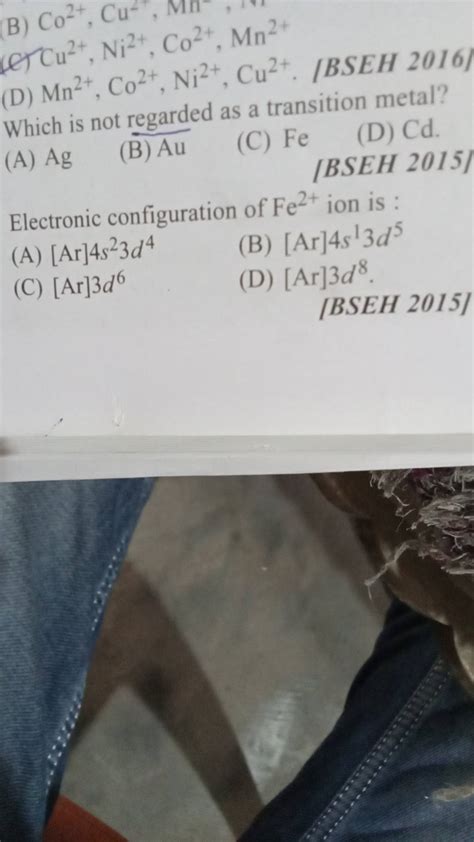Electronic Configuration Of Fe2 Bseh 2015 A Ar 4s23d4 B Ar 4s1