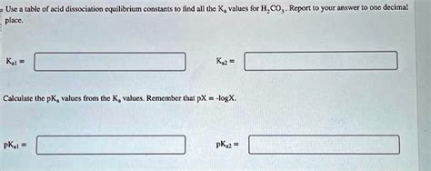 Video Solution Use A Table Of Acid Dissociation Equilibrium Constants