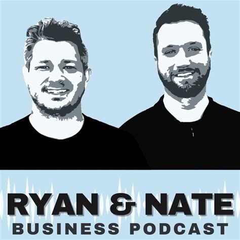Nathan Wigley On Linkedin Introducing The Ryan And Nate Business Podcast