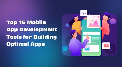Top 15 Mobile App Development Tools For Building Optimal Apps Mobile App Development Tools