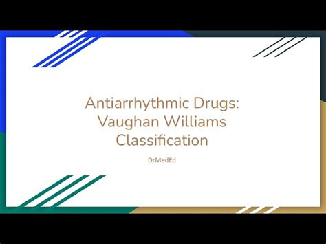Vaughan Williams Antiarrhythmic Classification Of Meds The Vaughan