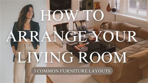 How To Arrange Your Living Room Layout Step By Step Guide Youtube