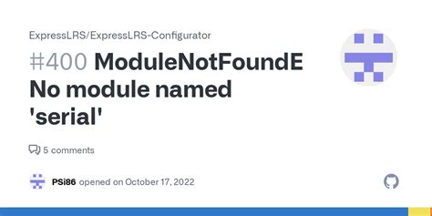 Modulenotfounderror No Module Named Serial · Issue 400 · Expresslrs