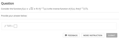 Solved Consider The Function F X 2x‾‾√ 9 If F−1 X Is The