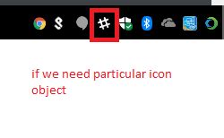Python How To Get Specific System Tray Icon Using Pywinauto Stack Overflow