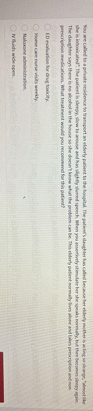 You Are Called To A Private Residence To Studyx