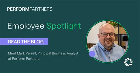 Employee Spotlight Mark Perrell — Perform Partners