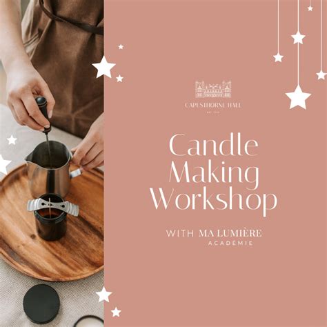 Christmas Candle Making Workshop Arts And Crafts News Congleton Nub