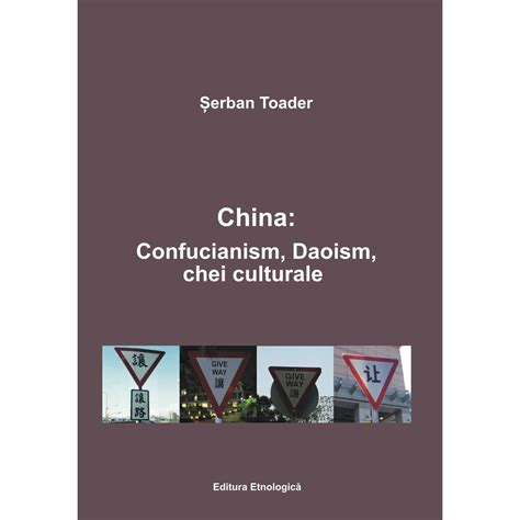 China Confucanism Daoism Chei Culturale Serban Toader Emag Ro