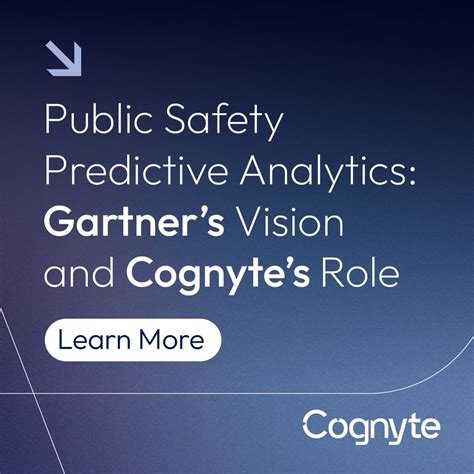 Public Safety Predictive Analytics Gartners Vision And Cognytes Role Cognyte