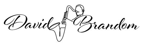 David Brandom Music David Brandom Saxophonist Composer And Arranger