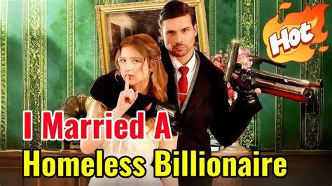 Escaping The Mafia I Married A Homeless Billionaire Hot Drama