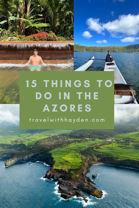 15 Things To Do On The Azores Islands Azores Portugal Travel Guide Places To Travel