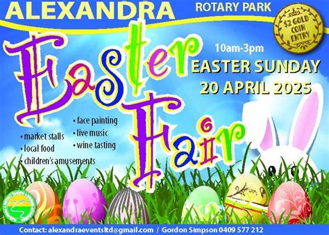 Alexandra Easter Fair Alexandra Rotary Park 20 April 2025 Allevents