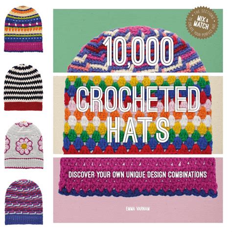Review 10 000 Crocheted Hats By Emma Varnam