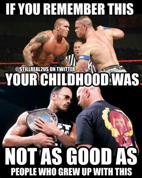 If You Remember This Wwe Funny Wrestling Memes Wwe Raw And Smackdown