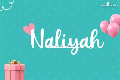 Explore Naliyah Meaning Origin And Popularity