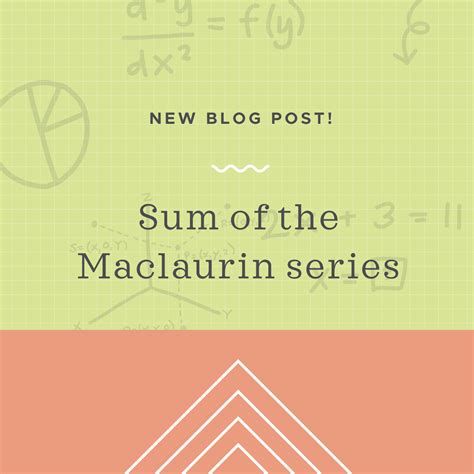 Sum Of The Maclaurin Series — Krista King Math Online Math Help