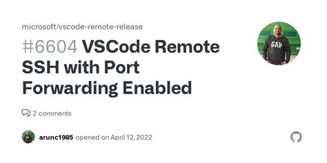 VSCode Remote SSH With Port Forwarding Enabled Issue Microsoft Vscode Remote Release