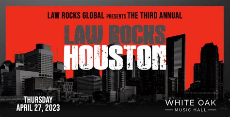 3rd Annual Law Rocks Houston 2023 — Law Rocks