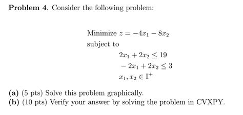 Solved Problem Consider The Following Problem Minimize Chegg