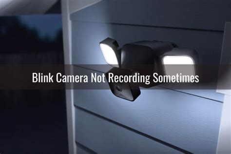 Blink Camera Not Detecting Recording Ready To Diy