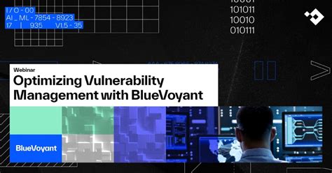 Optimizing Vulnerability Management With Bluevoyant Webinar