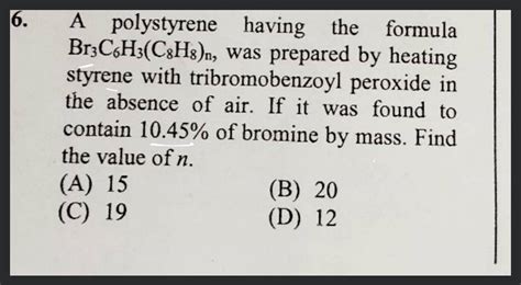 A Polystyrene Having The Formula Mathrm Br 3 Mathrm C 6 Mathrm H