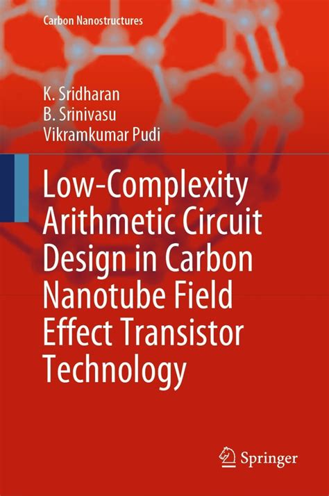 Low Complexity Arithmetic Circuit Design In Carbon Nanotube Field