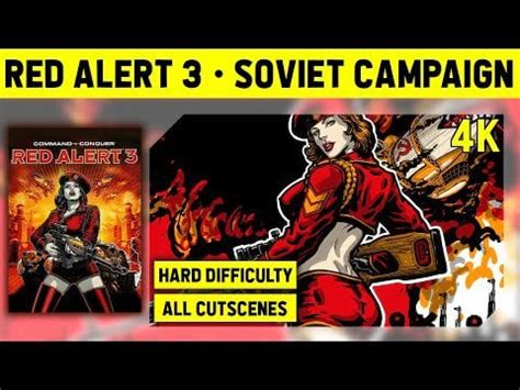Candc Red Alert 3 4k Soviet Campaign On Hard No Commentary With