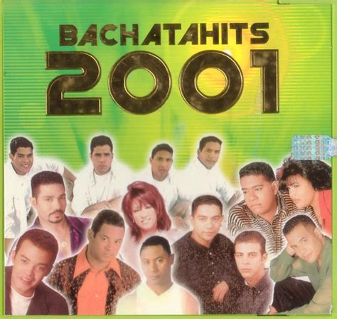 Bachatahits 2001 Cd Compilation 2000 [r9517788] Discogs