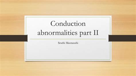 Conduction Abnormalities Part 2 Pptx