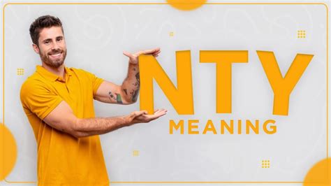 Nty Meaning Uses Cases Ways To Reply With Example