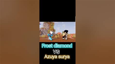 Azuya Vs Ferost Diamend Youtube