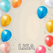 Happy Birthday Lisa  Happy Birthday Lisa Discover And Share S