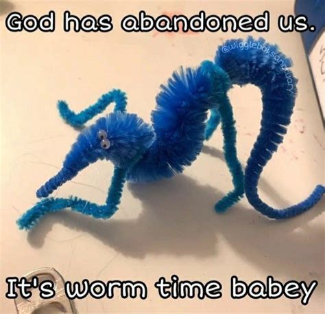 Pin By Seraphim On Funny Fuzzy Worms Aesthetic Worms I Need Jesus