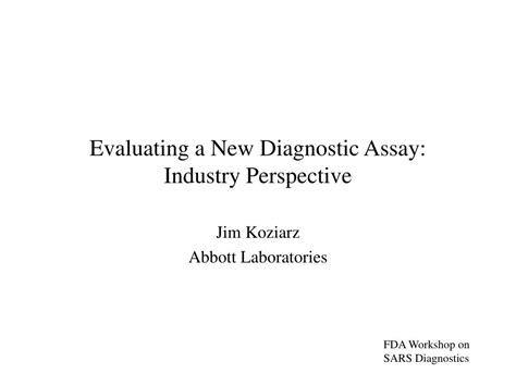 Ppt Evaluating A New Diagnostic Assay Industry Perspective Powerpoint Presentation Id835019