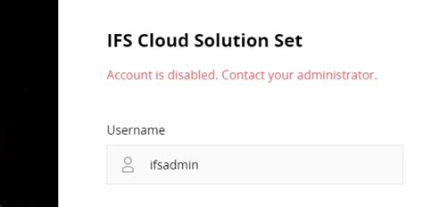 Ifs Cloud 24r2 Ifsadmin Account Disable Ifs Community