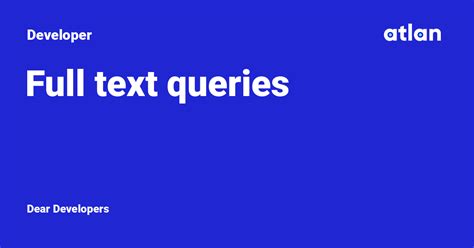 Full Text Queries Developer