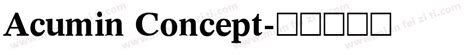 Acumin Concept免费下载 在线字体预览转换 免费字体网
