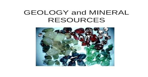 Ppt Geology And Mineral Resources Geologic Processes Structure Of