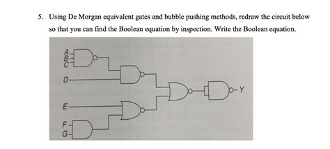 Solved Using De Morgan Equivalent Gates And Bubble Pushing
